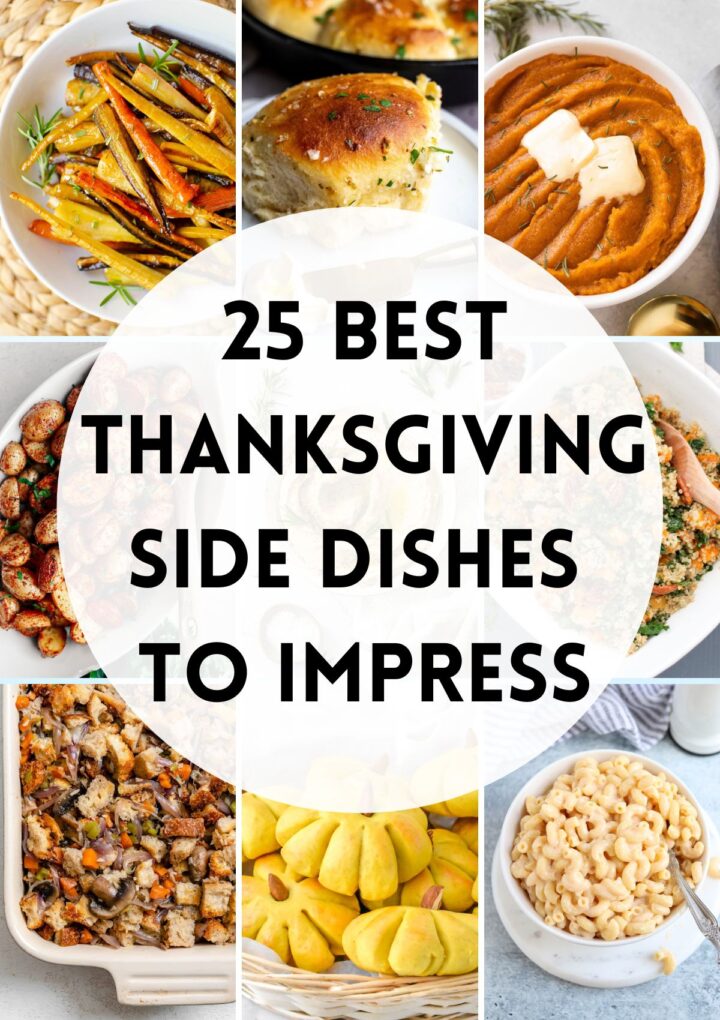 25 Thanksgiving Side Dishes to Impress - Wholly Tasteful