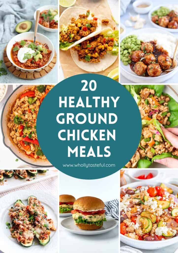 20 Healthy Ground Chicken Recipes - Wholly Tasteful