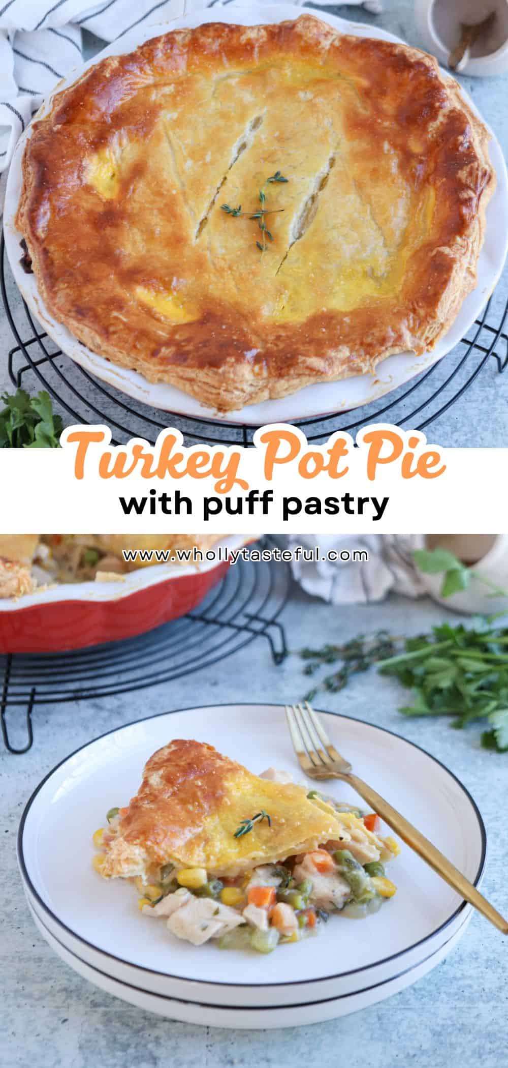 Puff Pastry Turkey Pot Pie - Wholly Tasteful